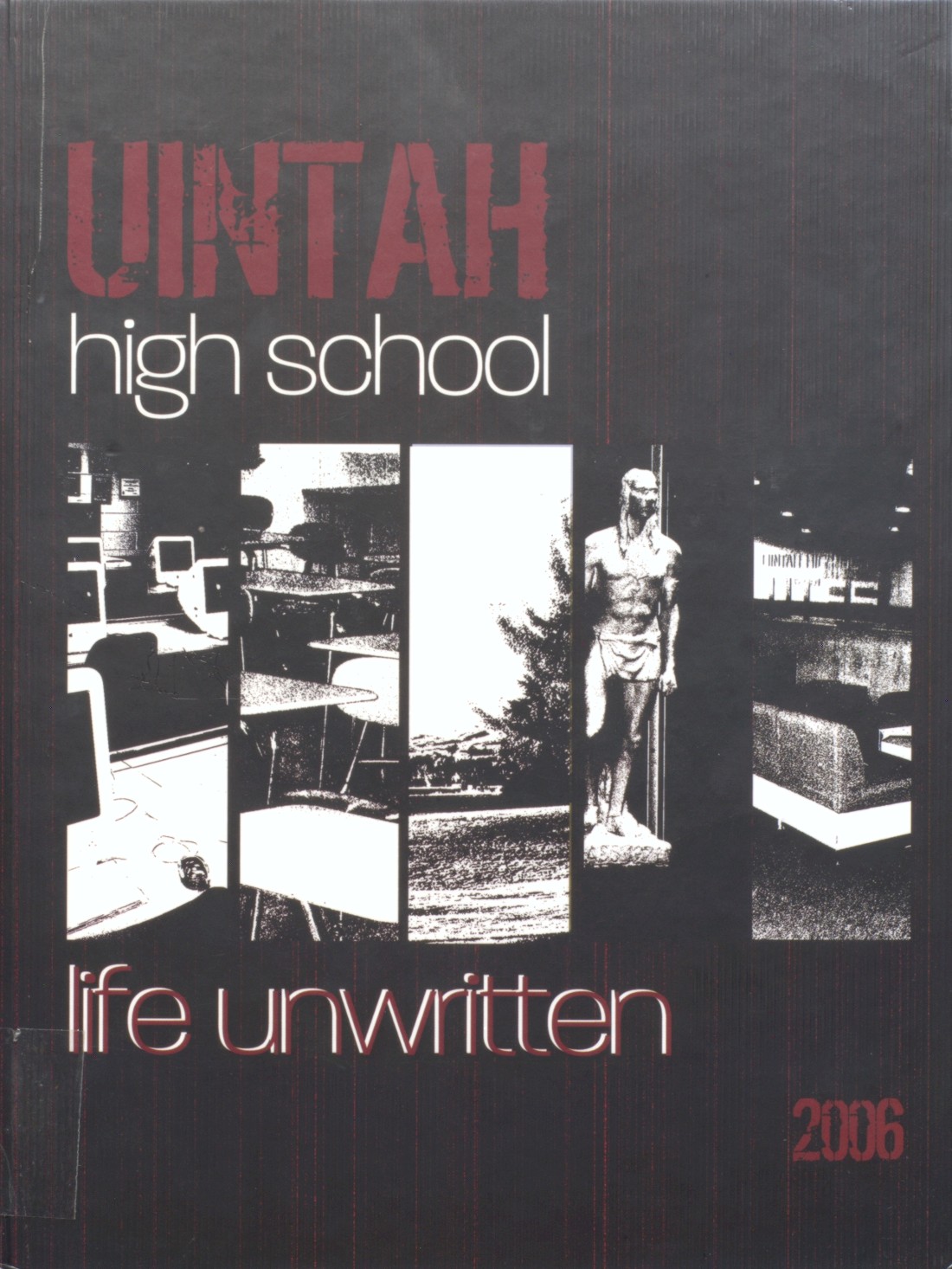 2006 yearbook from Uintah High School from Vernal, Utah for sale