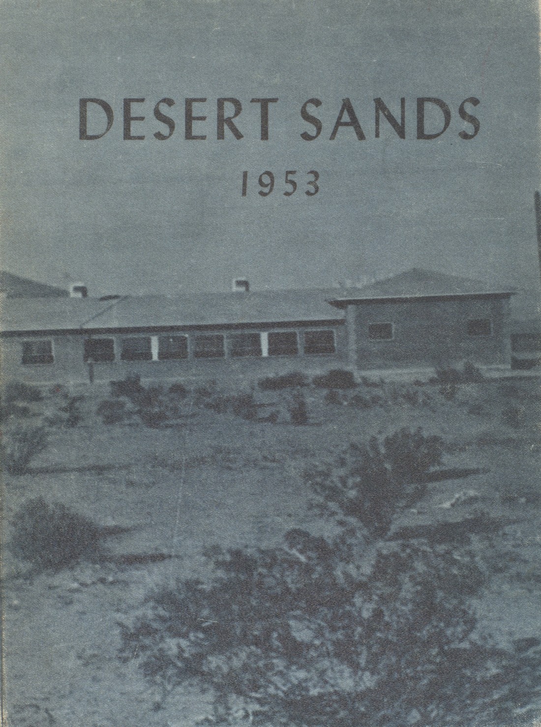 1953 yearbook from Antelope High School from Wellton, Arizona