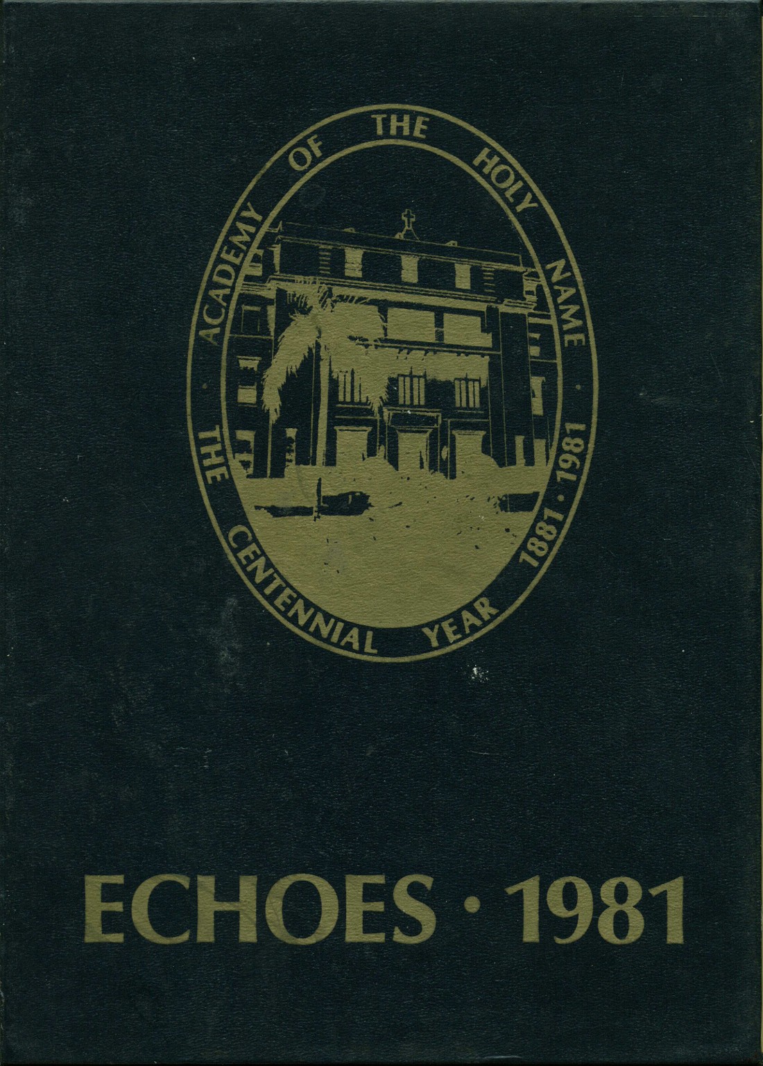 1981 yearbook from Academy of the Holy Names from Tampa, Florida for sale